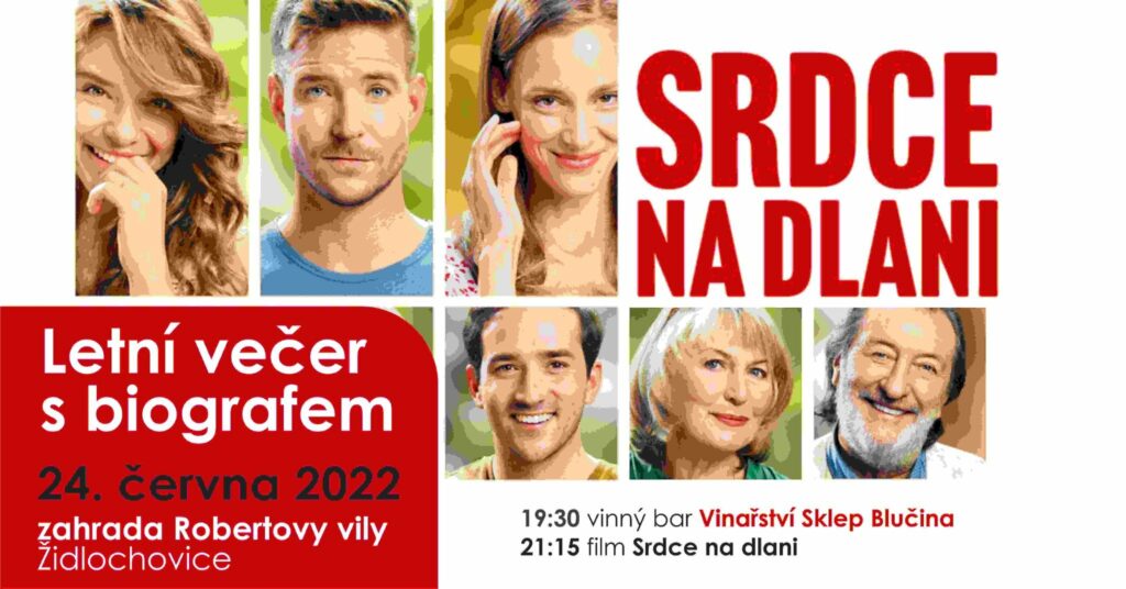 Letní biograf u Robertovy vily - Srdce na dlani - 24.6.2022 - Židlochovice • Město Rajhrad