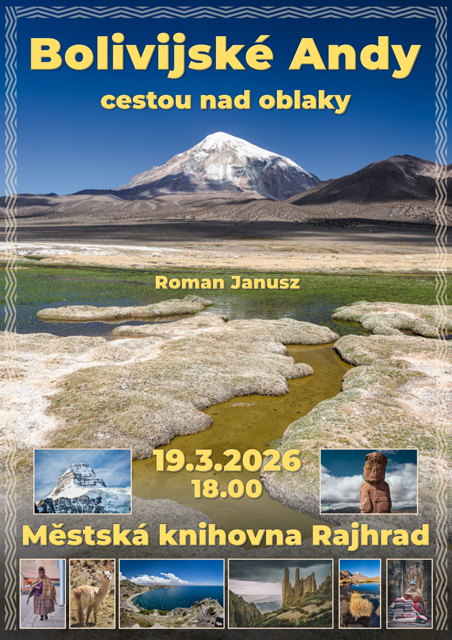 Bolivijské Andy . Roman Janusz . přednáška * 19.3.2026 • Město Rajhrad