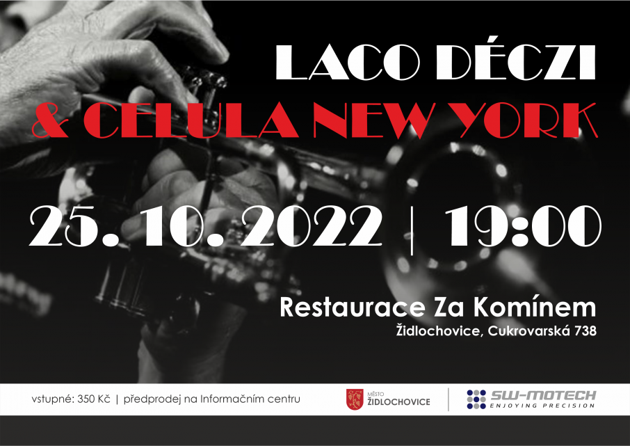 Laco Déczi a Celula New York • Město Rajhrad