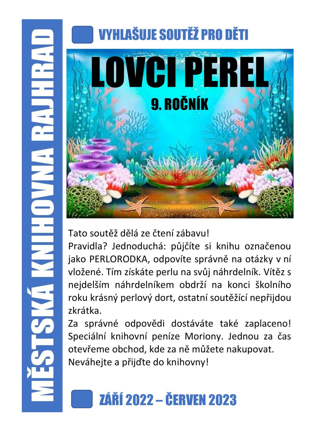 LOVCI PEREL LOVÍ V KNIHOVNĚ PERLORODKY • Město Rajhrad