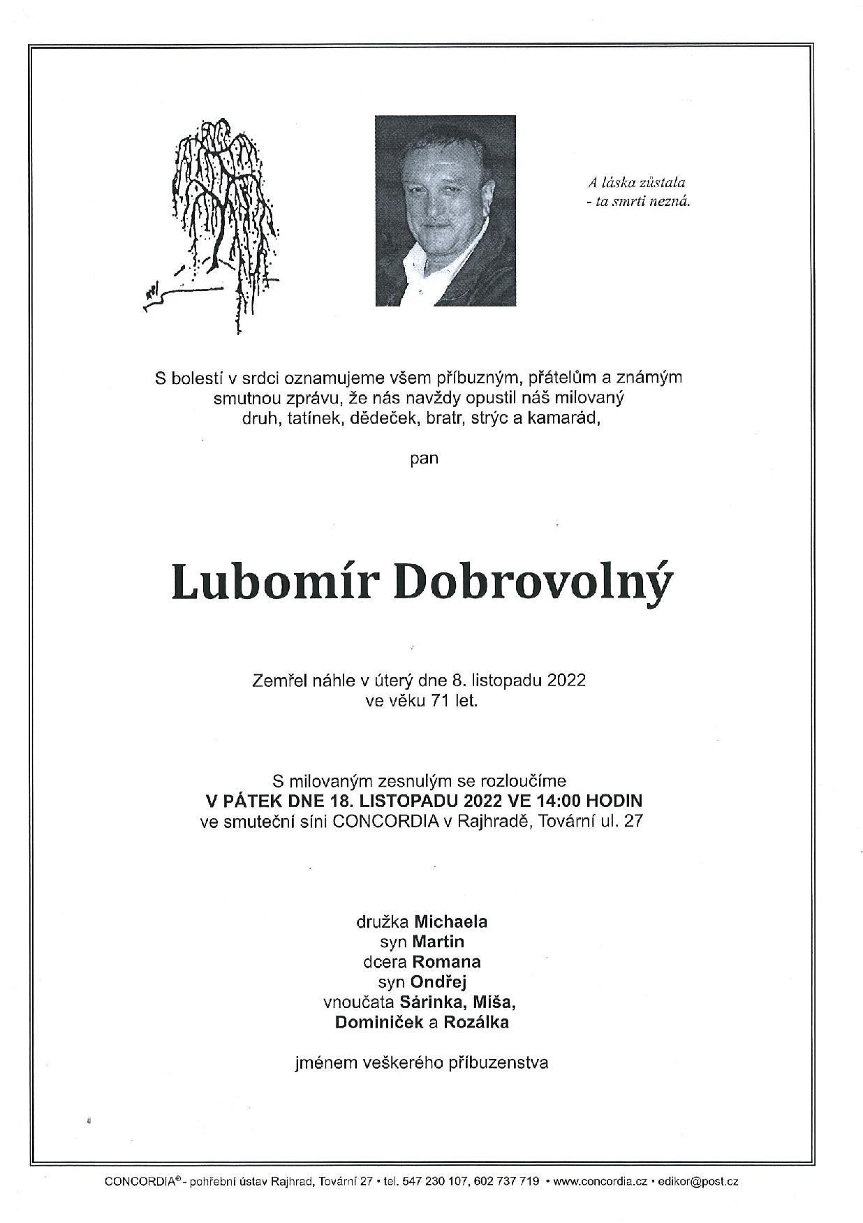 LUBOMÍR DOBROVOLNÝ † 8.11.2022 • Město Rajhrad